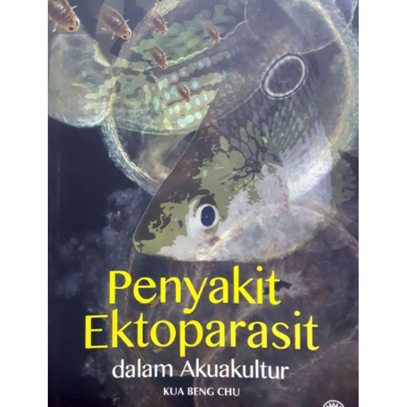 PENYAKIT EKTOPARASIT DALAM AKUAKULTUR | Shopee Malaysia