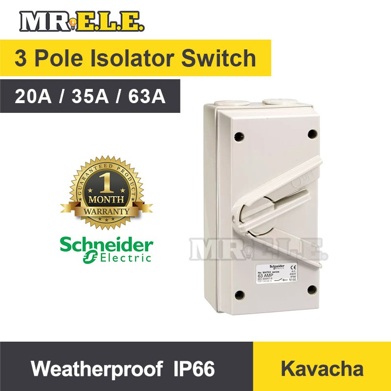 Schneider Kavacha 20A 35A 63A 3 pole Isolator Switch / Weatherproof Surface Switch IP66 440V AC ...