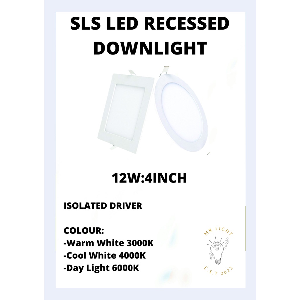 SLS LED RECESSED DOWNLIGHT 12W 880-4INCH WITH ISOLATED DRIVER | Shopee ...