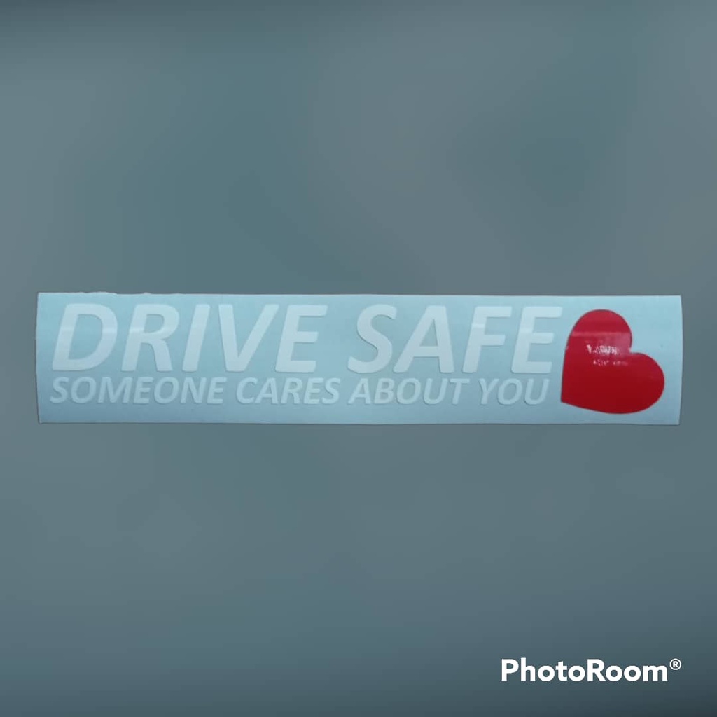 Drive Safe / Car Decal Automotive Die-Cut Vinyl Sticker | Shopee Malaysia