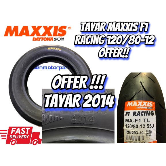OFFER TAYAR!! MAXXIS TYRE MAXXIS TAYAR F1 ST 120/70-13 53P 120/80-12 ...