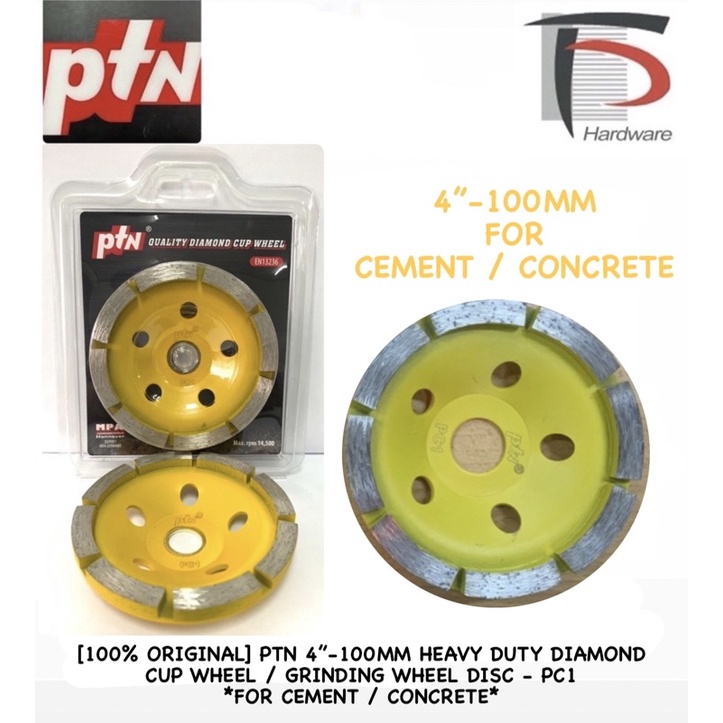 [100% ORIGINAL] PTN 4”-100MM HEAVY DUTY DIAMOND CUP WHEEL / GRINDING ...