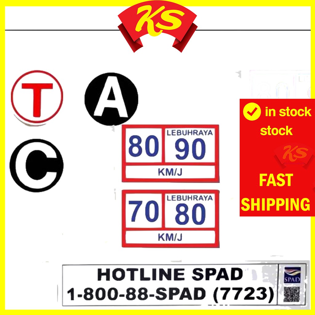 Sticker puspakom, lorry sticker , aduan jpj A, C, T SPEED LIMIT 70-80 / ...