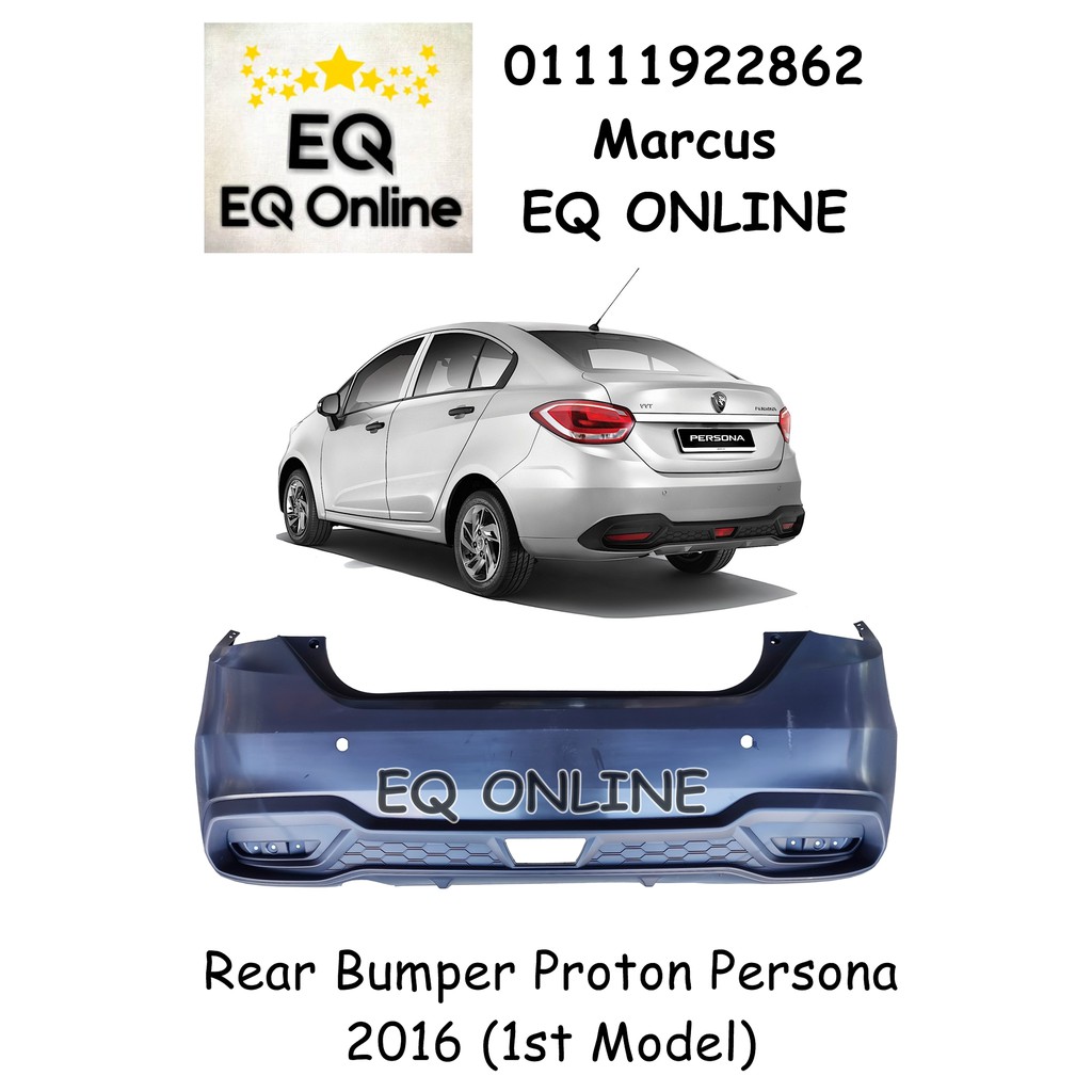 Proton Persona 2016 Rear Bumper (1st Model) PP Plastic Malaysia (BUMPER ...