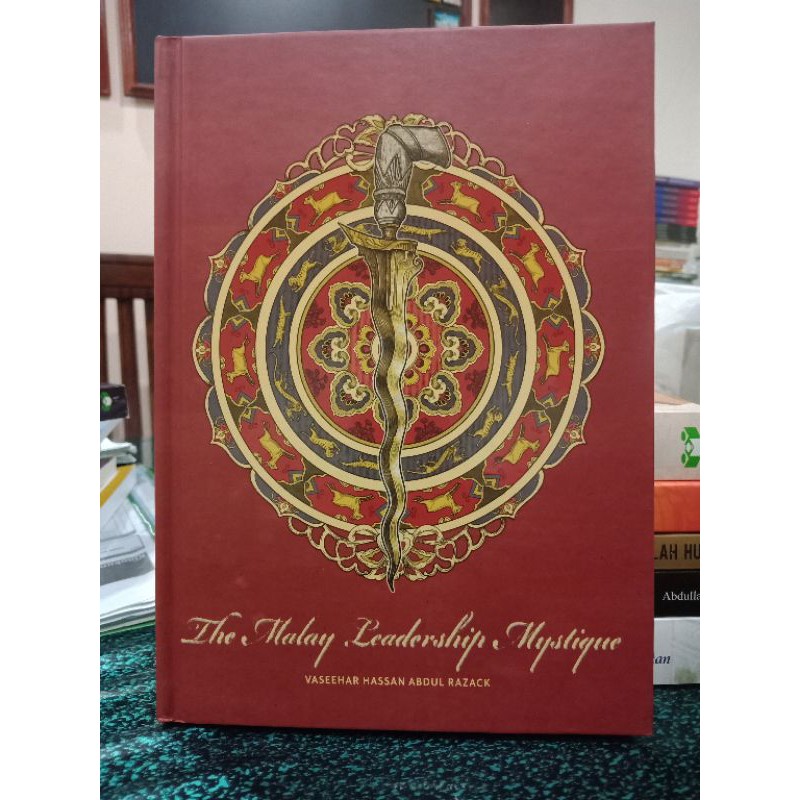 ZBH. The Malay Leadership Mystique. Vaseehar Hassan Abdul Razack ...