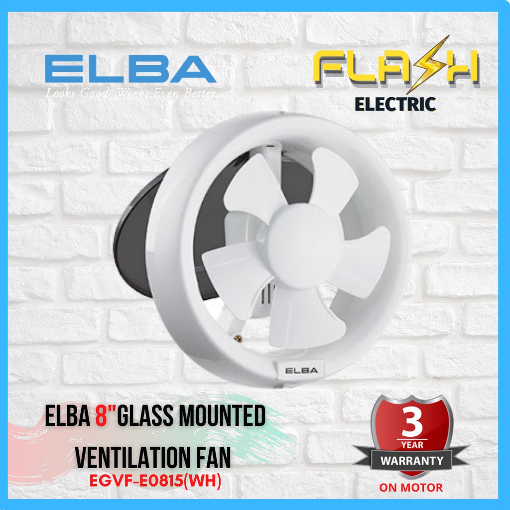 ELBA 8"Glass Mounted Ventilation Fan/ Glass Exhaust Fan EGVF-E0815(WH ...