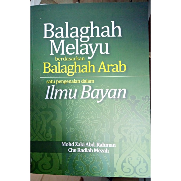 (UPM) Balaghah Melayu Berdasarkan Balaghah Arab: Satu Pengenalan Dalam ...