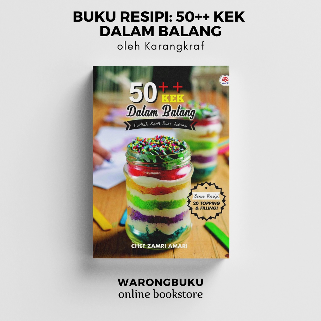 Karangkraf - Buku Resipi Kek: 50++ Kek Dalam Balang: Hadiah Kecil Buat ...