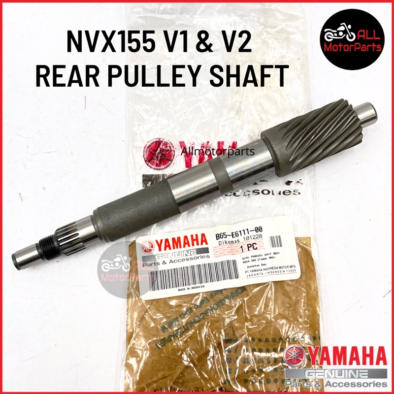 [100% ORI] NVX155 NVX V1 V2 / NMAX V2 GEAR PRIMARY DRIVE SHAFT REAR PULLEY SHAFT B65-E6111-00 ...