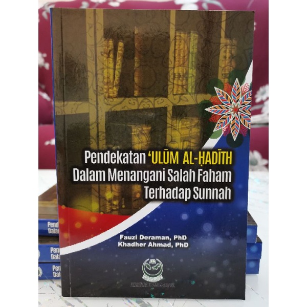 Pendekatan Ulum Al-Hadith Dalam Menangani Salah Faham Terhadap Sunnah 2021 + Free Gift | Shopee ...