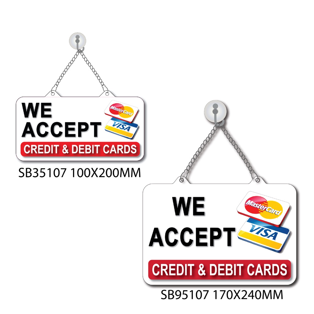 WE ACCEPT CREDIT & DEBIT CARDS PP SIGN BOARD WITH CHAIN & SUCTION CUP ...