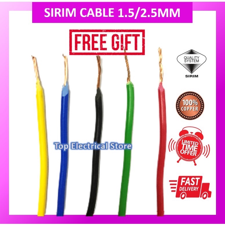 SIRIM CABLE 1.5MM/2.5MM KABEL 1.5MM/2.5MM WIRE INSULATED 100% PURE ...
