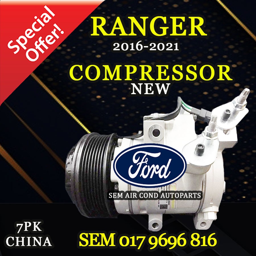 FORD RANGER 2016-2021 YEAR 7PK CHINA NEW COMPRESSOR/ KOMPRESOR (CAR ...