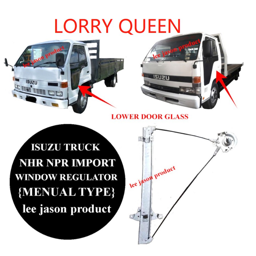 ISUZU LORRY NHR NPR IMPORT MODEL ( MENUAL TYPE ) WINDOE REGULATOR LEFT ...