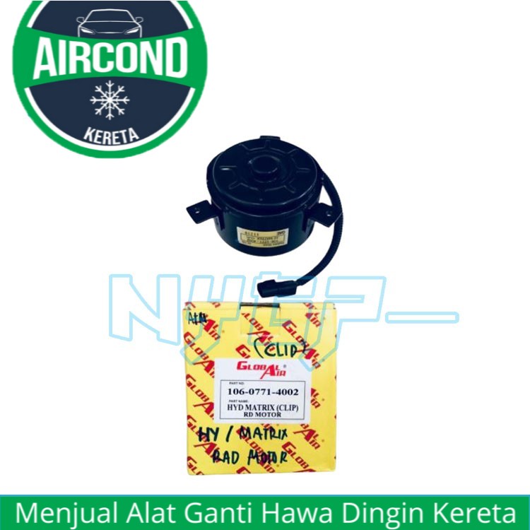 FAN MOTOR Hyundai Matrix RADIATOR (Clip) | Shopee Malaysia