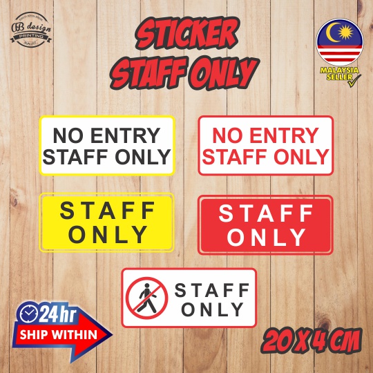 STICKER STAFF ONLY READYSTOCK WATERPROOF | Shopee Malaysia