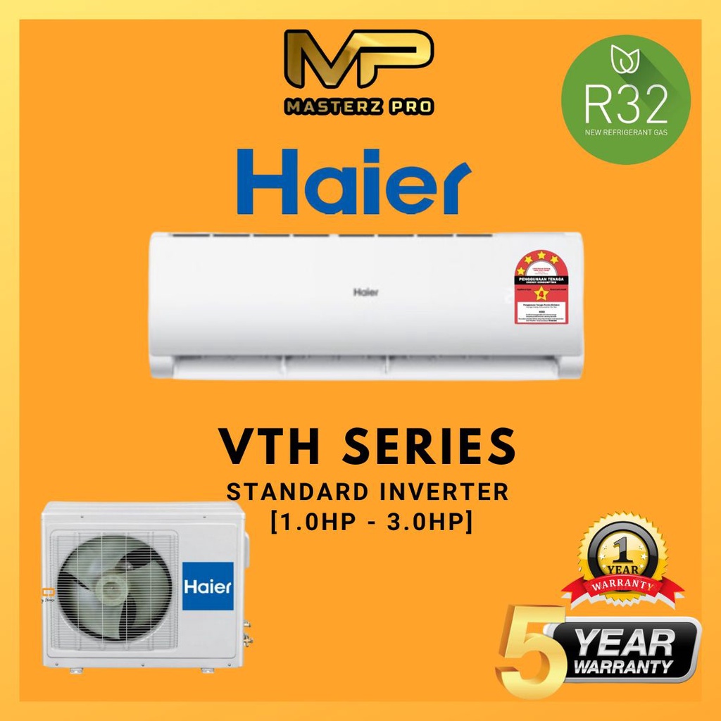 [SAVE 3.0] HAIER 1.0HP/1.5HP/2.0HP R32 INVERTER SERIES (VTH SERIES ...