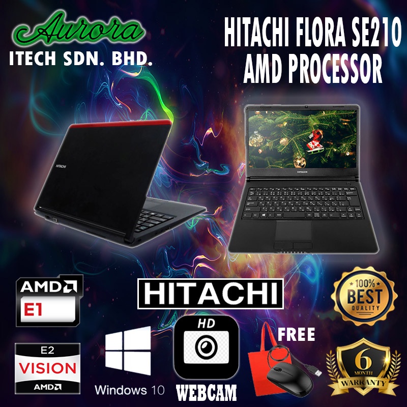 ( WINDOW 10 AMD LAPTOP ) Hitachi Flora Se210 AMD E1-6200T, 2GB/4GB/8GB ...