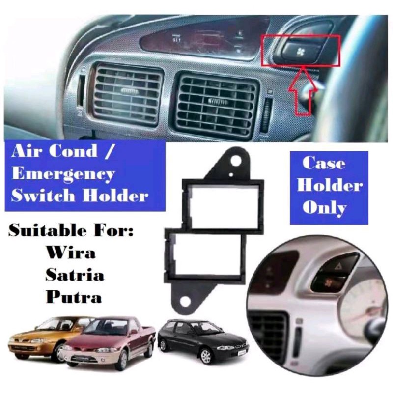 PROTON WIRA SATRIA PUTRA AIR COND/HARZED WARNING SWITCH COVER /BASE ...