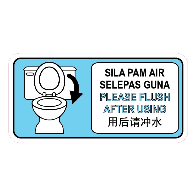PLEASE FLUSH AFTER USING PVC SIGN STICKER 105X210MM | Shopee Malaysia