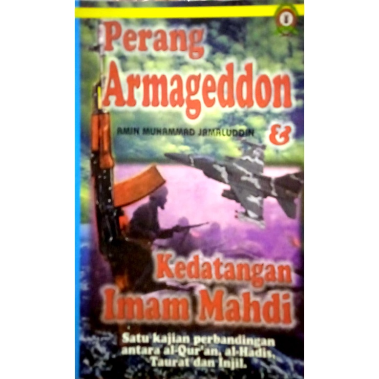 PERANG ARMAGEDDON & KEDATANGAN IMAM MAHDI Amin Muhammad Jamaluddin (P ...