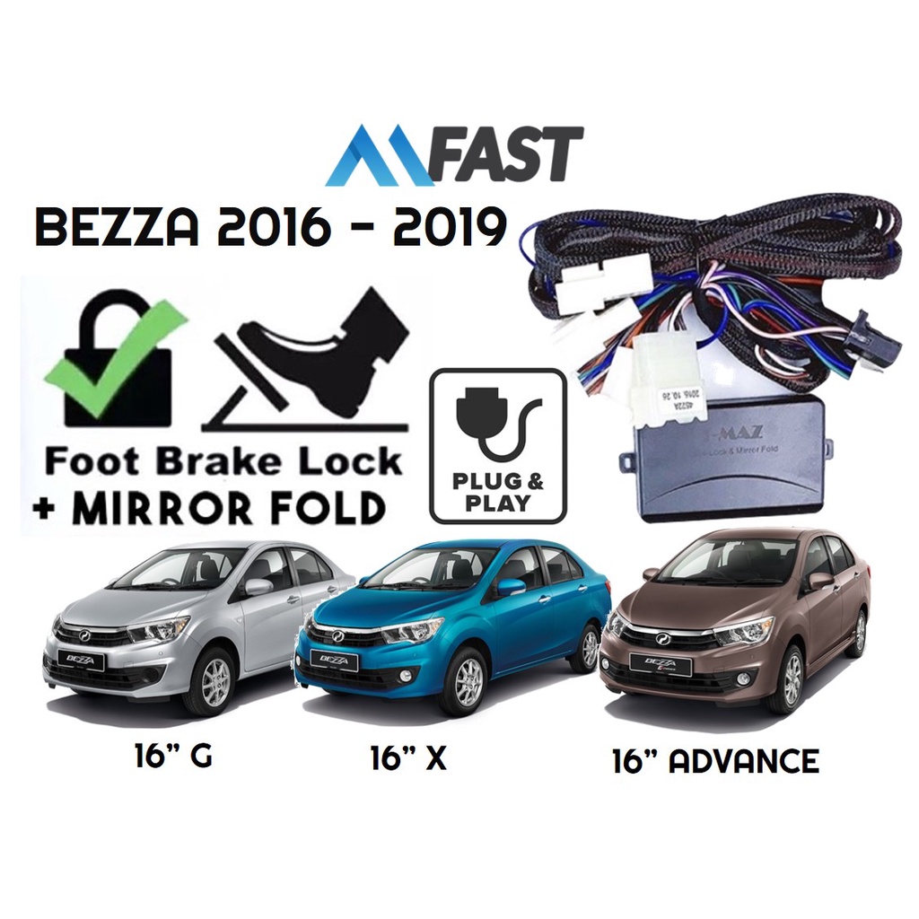 PERODUA BEZZA 2016-2022 Plug & Play Brake Lock + Mirror Fold (All Spec ...