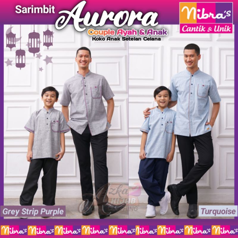 Koko NIBRAS 2021 / KOKO COUPLE FATHER SON BAJU / FATHER SON MUSLIM ...
