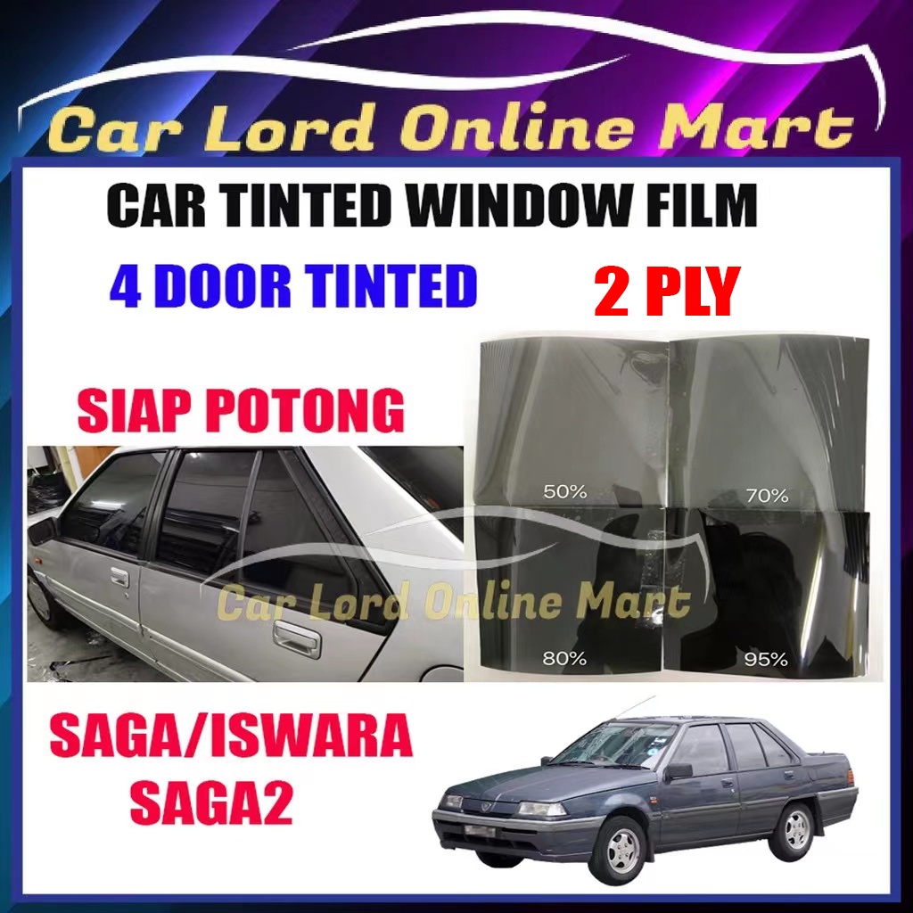 Proton Saga/Iswara/Saga2 LMST 4 Door Tinted 2PLY UV 99% Hitam(Gelap 30% ...