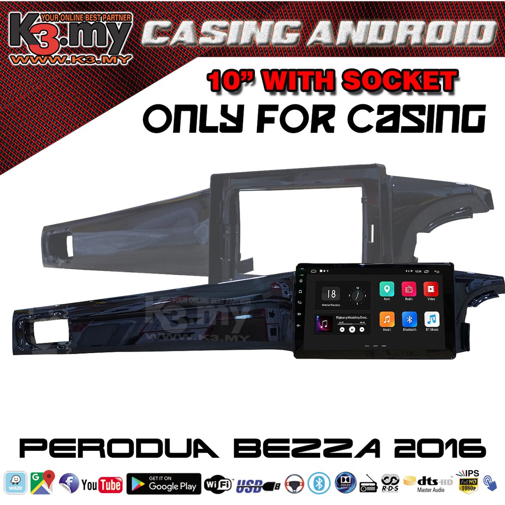 Perodua Bezza 10'' Android Player GPS Waze + Casing (Set) Plug & Play ...