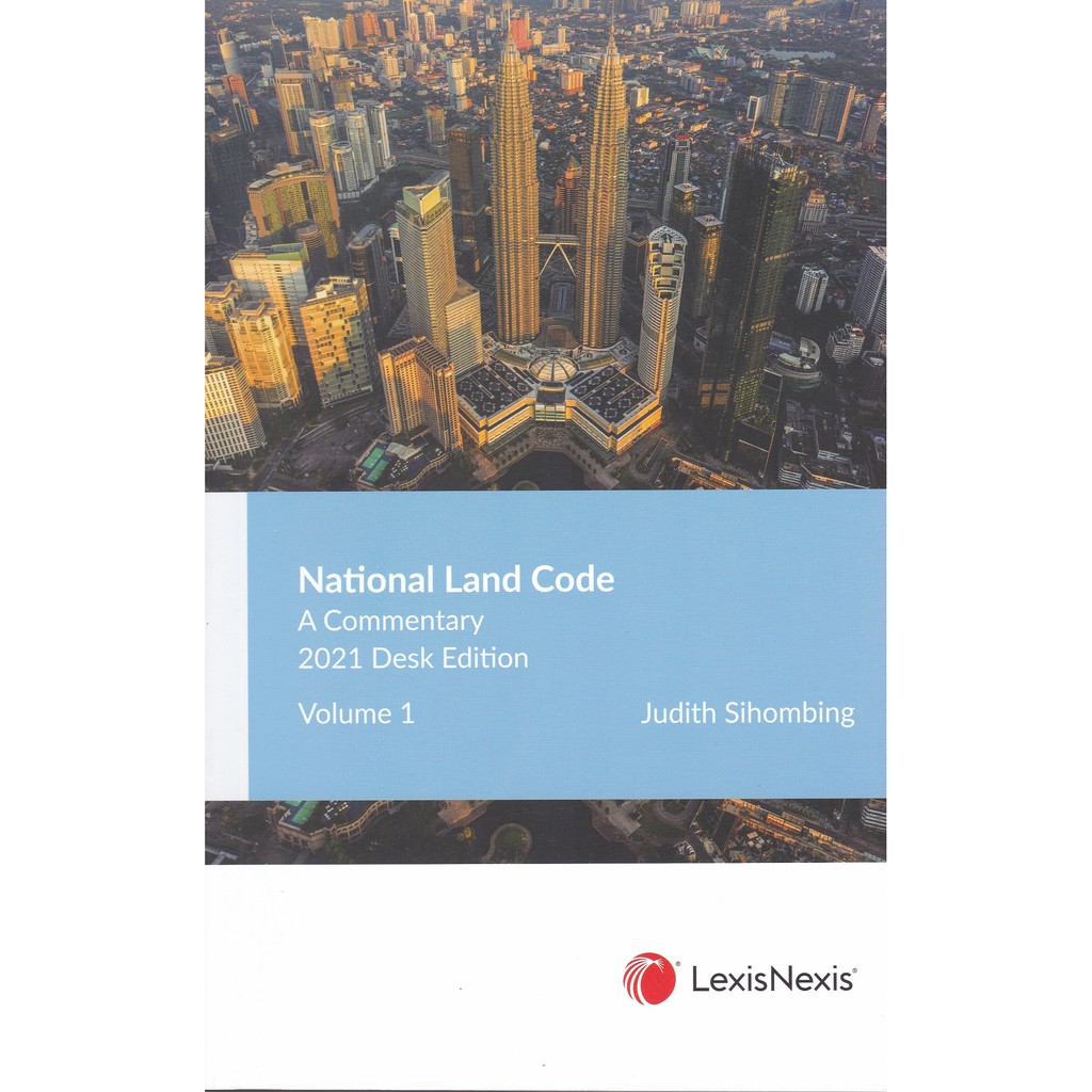 National Land Code : A Commentary 2021 Desk Edition (3 Volumes ...