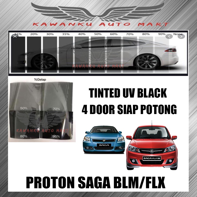 Proton Saga BLM/FLX 4 Door Tinted 2PLY UV 99% Hitam(Gelap 30% 50% 65% ...
