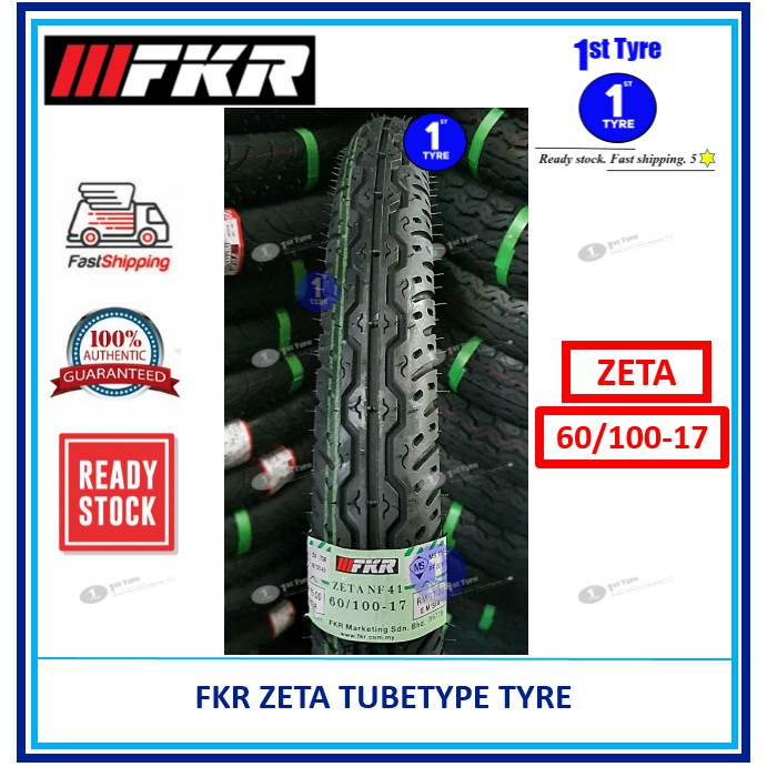 TAYAR FKR MOTORCYCLE TYRE ZETA NF41 60/100-17 [EX5 ORIGINAL TAYAR] { TAYAR 2024 } | Shopee Malaysia