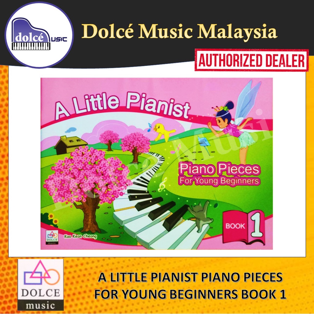 Dolce Music - A Little Pianist Piano Pieces for Young Beginners Book 1 ...