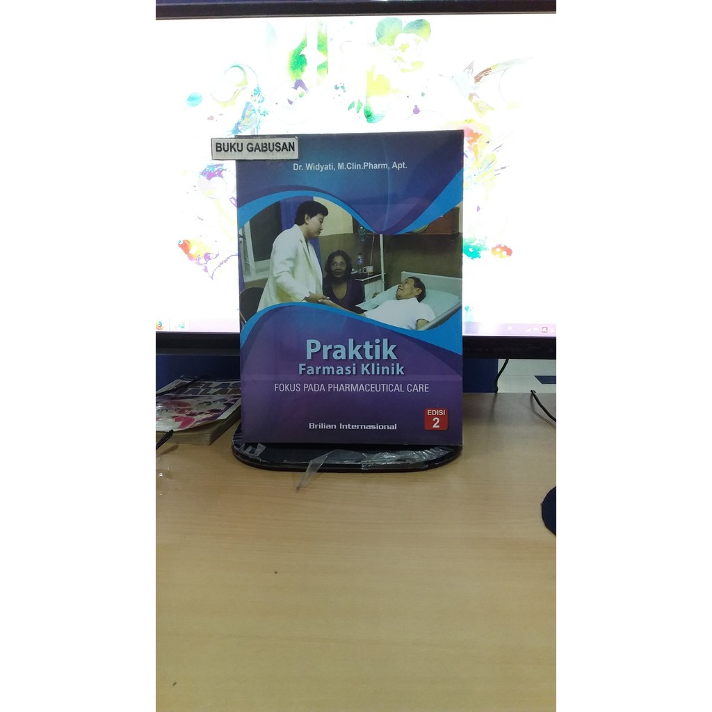 CLINICAL PHARMACY PRACTICE BOOK FOCUS ON PHARMACEUTICAL CARE ED 2 ...