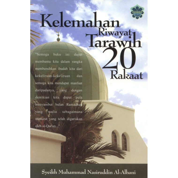 Kelemahan Riwayat Tarawih 20 Rakaat - Syaikh Muhammad Nasiruddin Al ...