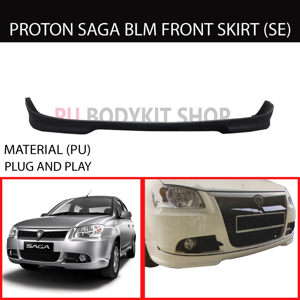 PROTON SAGA BLM FRONT SKIRT (SE) (PU) | Shopee Malaysia
