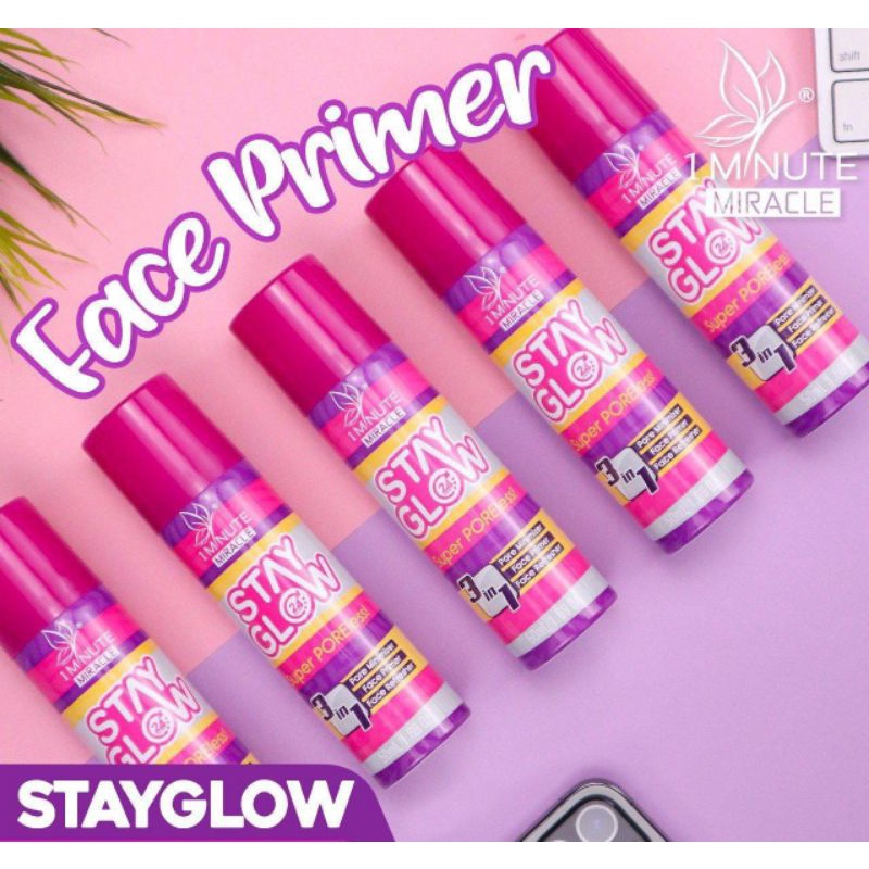 1 Minute Miracle Stay Glow / 1Minute Miracle StayGlow / 1MM Face Primer ...