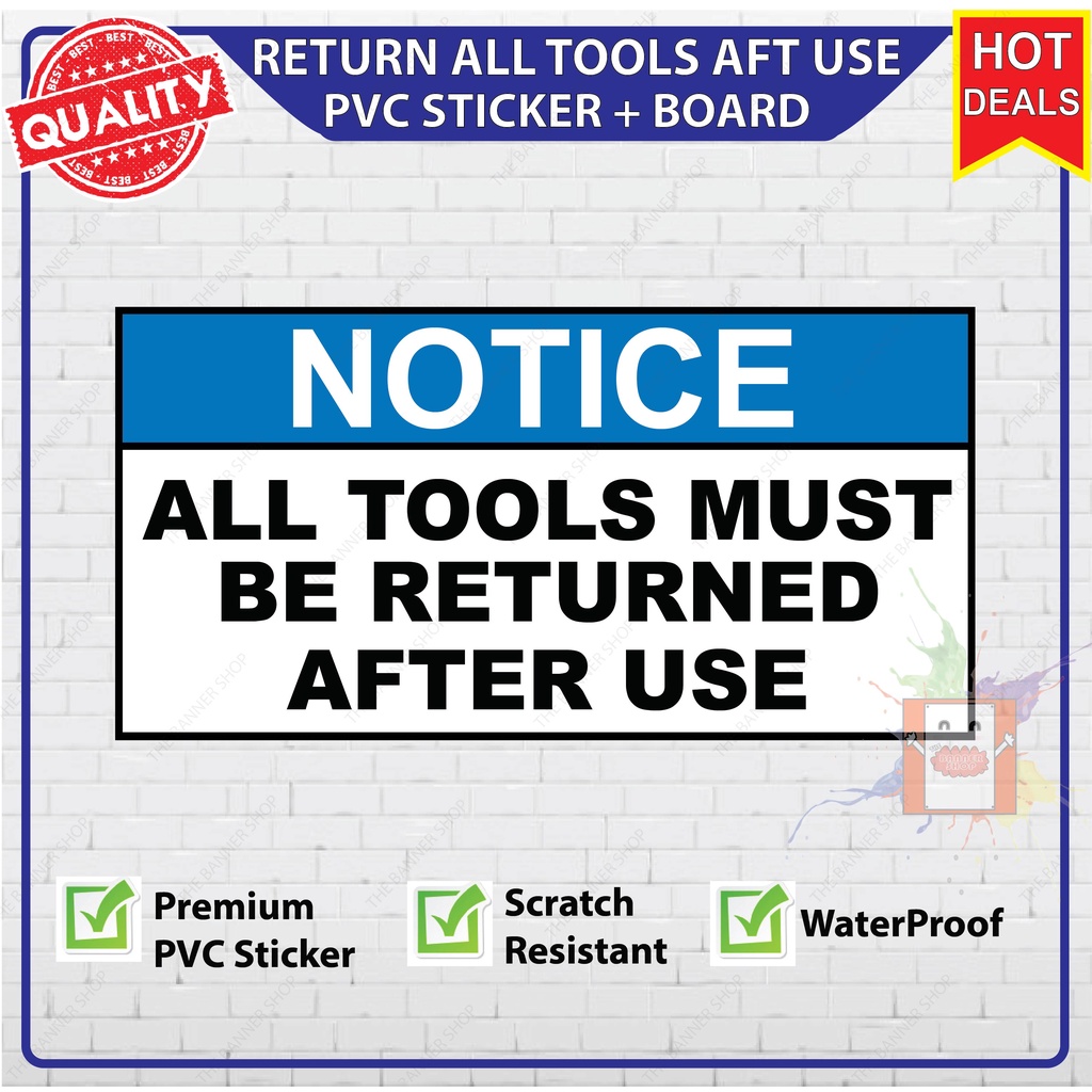 All Tools Must be returned after use PVC Sign Sticker + Board | Shopee ...