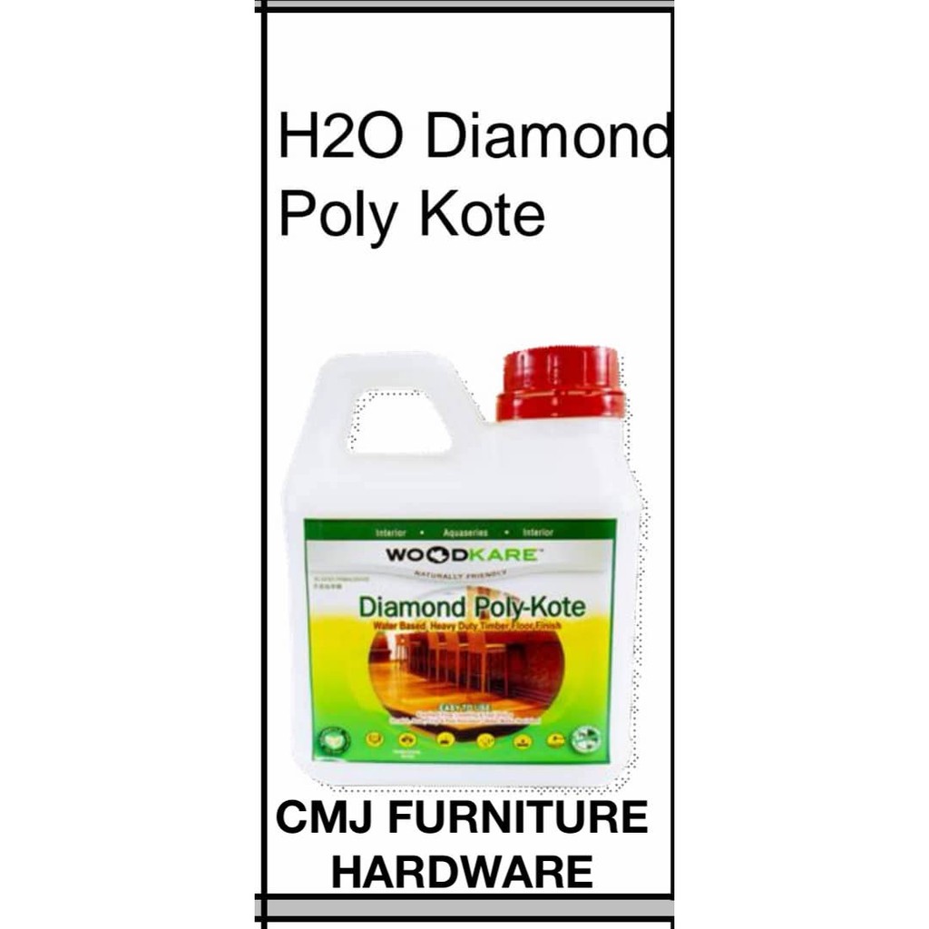 Wood-Kare H20 Diamond Poly-Kote Timber Floor Finish (1 Litre) | Shopee ...