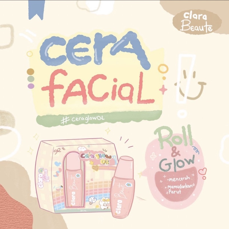 CLARA GLOW SERUM / FAIR & BOUNCY MOISTURISER TREATMENT / CERA GLOW OIL ...