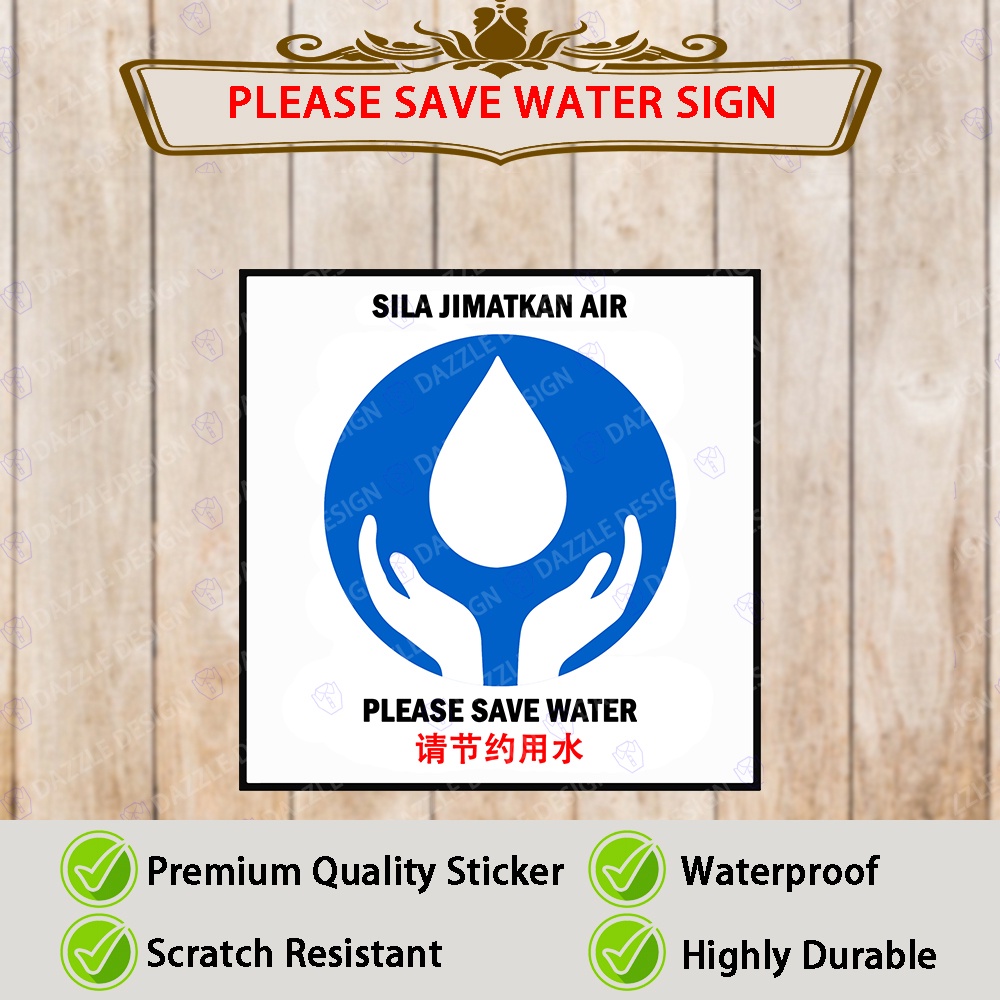 ️[ PLEASE SAVE WATER ] 10X10CM SIGNS STICKER / PELEKAT STICKER ...