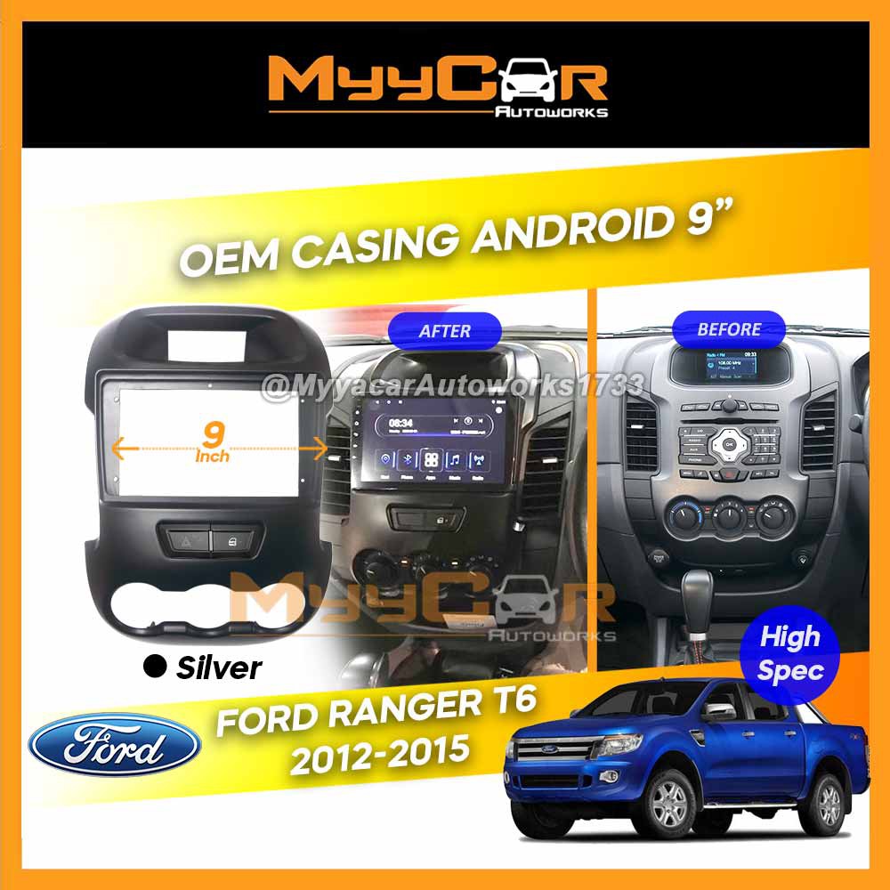 Ford Ranger T6 2012-2015 (High Spec) Big Screen Casing Android Player 9 ...