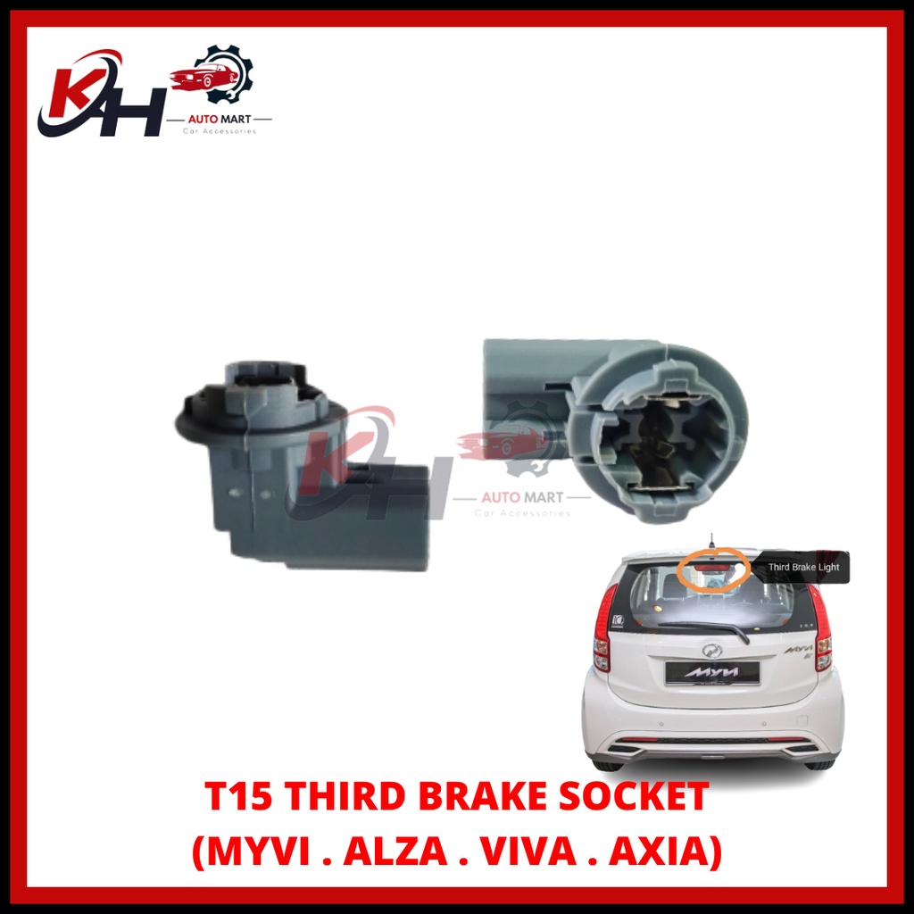 Third Brake Light Socket T10 T15 BULB PERODUA MYVI ALZA VIVA AXIA ...