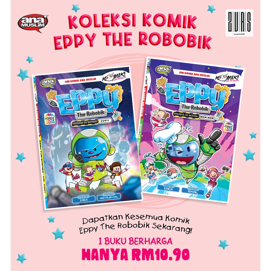 KOMIK EPPY THE ROBOBIK - MISSING IN ACTION - Bacaan Kanak-kanak Ana Muslim | comic robot ...
