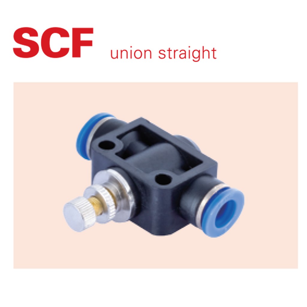 SCF Union Speed Controller Type FULL SIZE ONE TOUCH FITTING-METRIC ...