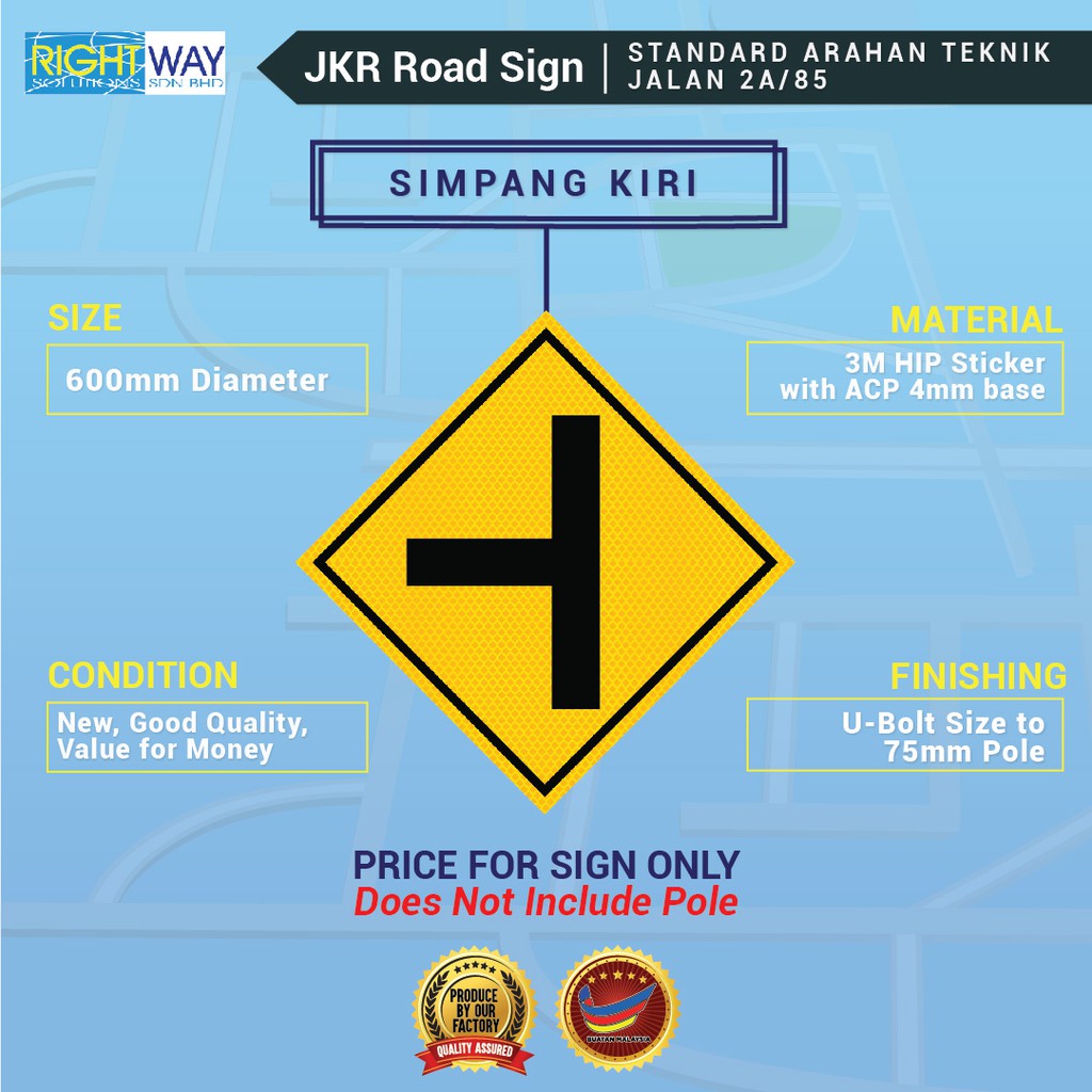 14. JKR ROAD SIGN / STANDARD ARAHAN TEKNIK JALAN 2A/85 /SIMPANG KIRI ...