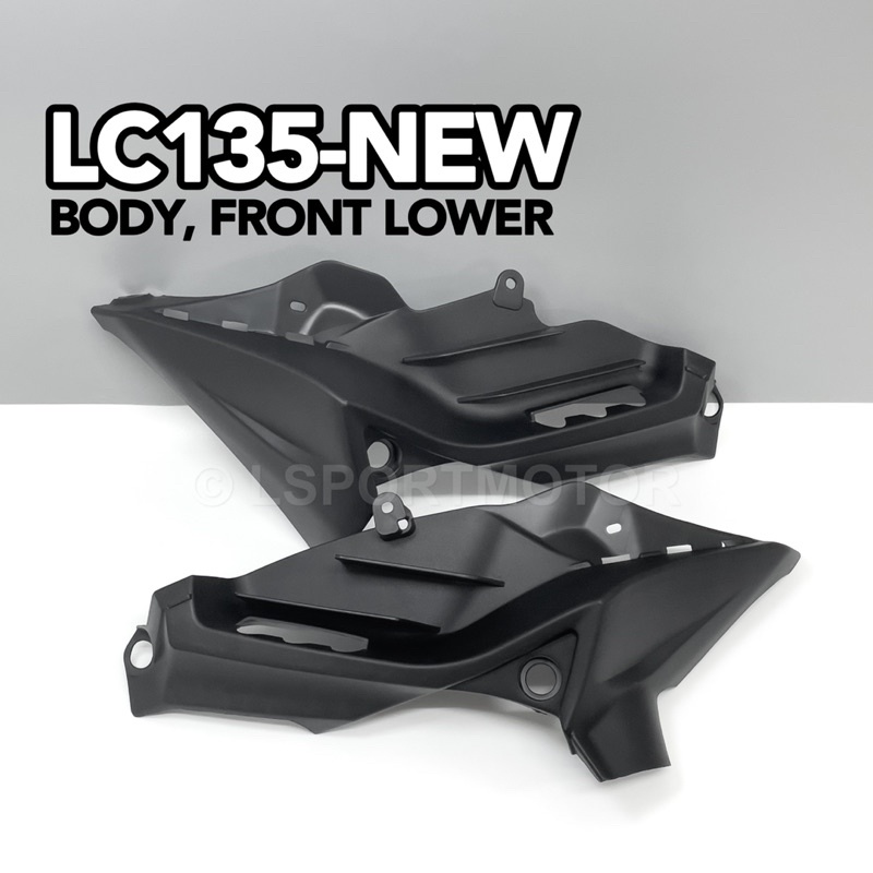 YAMAHA LC135-NEW V2 V3 V4 V5 V6 BODY FRONT LOWER (1&2) 55C-F835J/K-00 ...