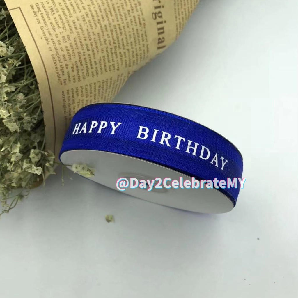 Happy Birthday Ribbon 45Meter / 2.5cm Silk Ribbon /Gift / Flower ...