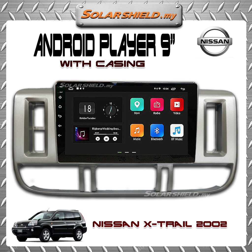 Nissan X-Trail 2002 9'' Android Player GPS Waze + Casing (Set) With ...