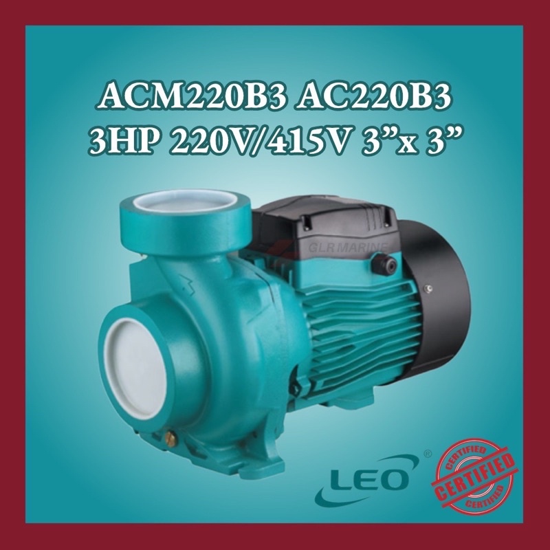 LEO PUMP AC220B3 ACM220B3 3HP 2.2KW 220V/415V 3" x 3" CENTRIFUGAL WATER PUMP PAM AIR FERTIGASI ...